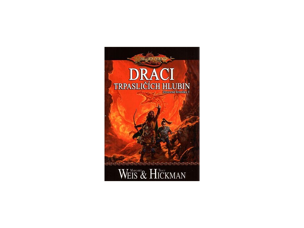 Dragonlance - Ztracené kroniky 1 - Draci trpasličích hlubin - Arkham