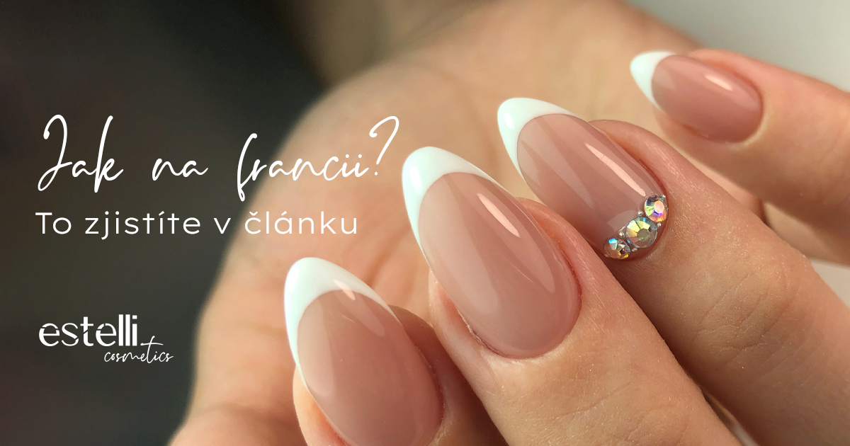 Jak na francouzskou manikúru