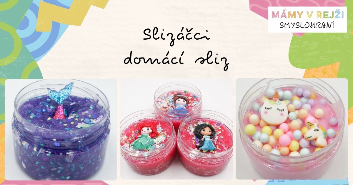 Slizáčci – domácí sliz pro děti