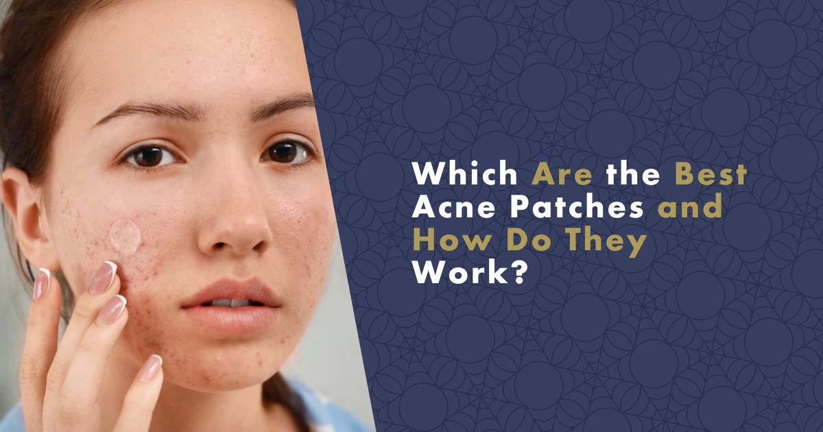 The Best Acne Patches - How Do They Work?