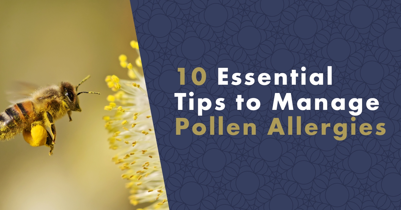 10 Essential Tips to Manage Pollen Allergies | nanoSPACE