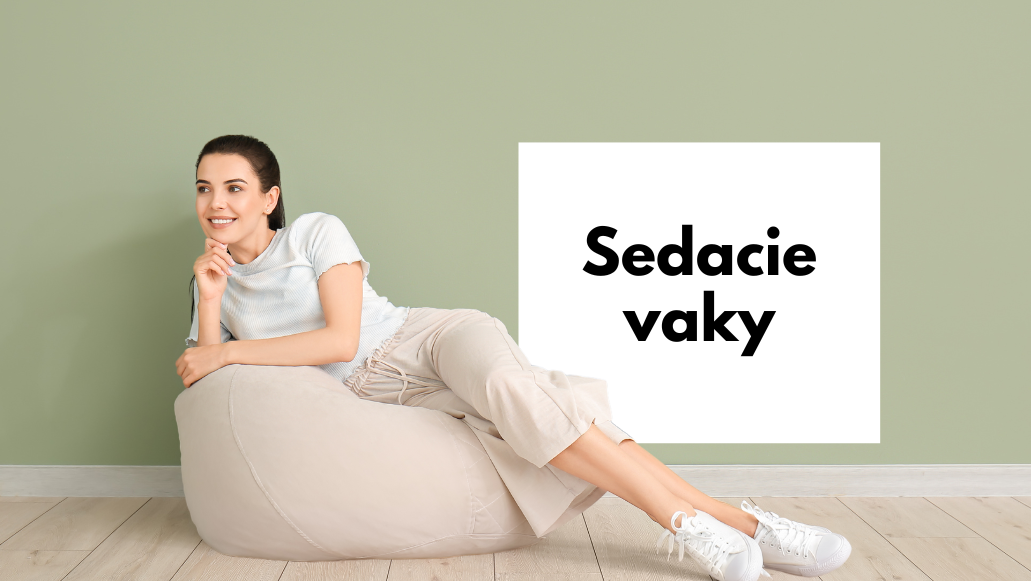 Kde všade môžete využiť sedacie vaky?