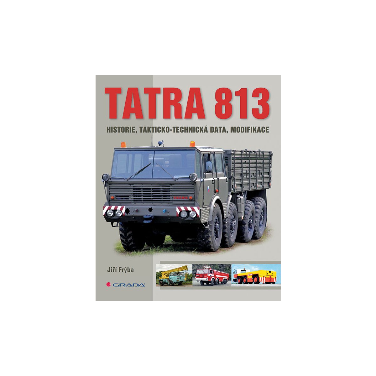 Tatra 813 historie, takticko-technická data, modifikace - Velký Košík